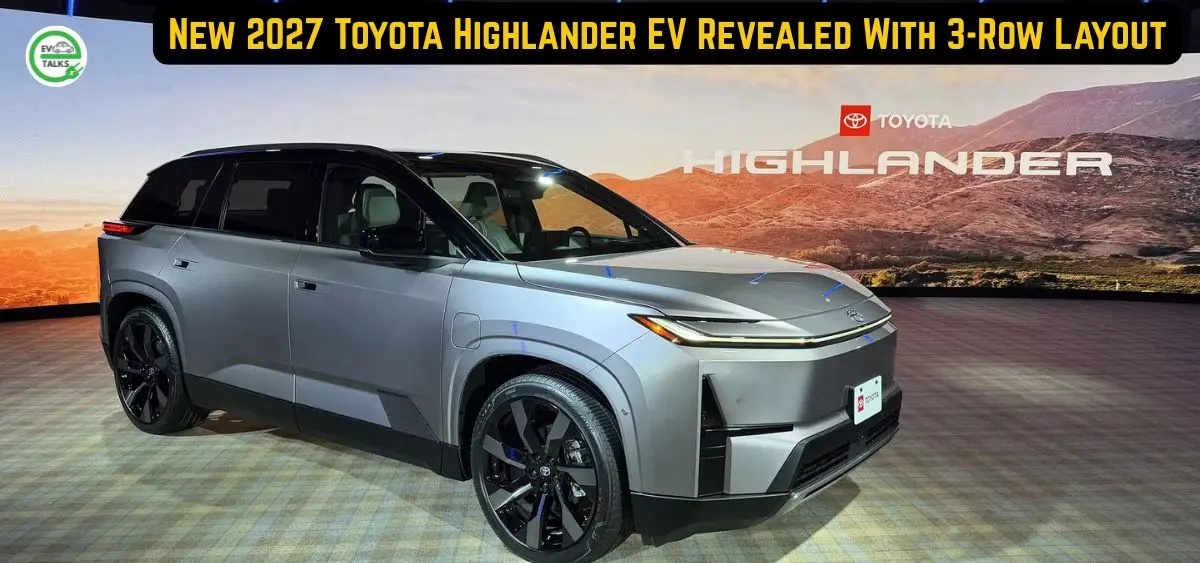New 2027 Toyota Highlander EV Revealed With 3-Row Layout